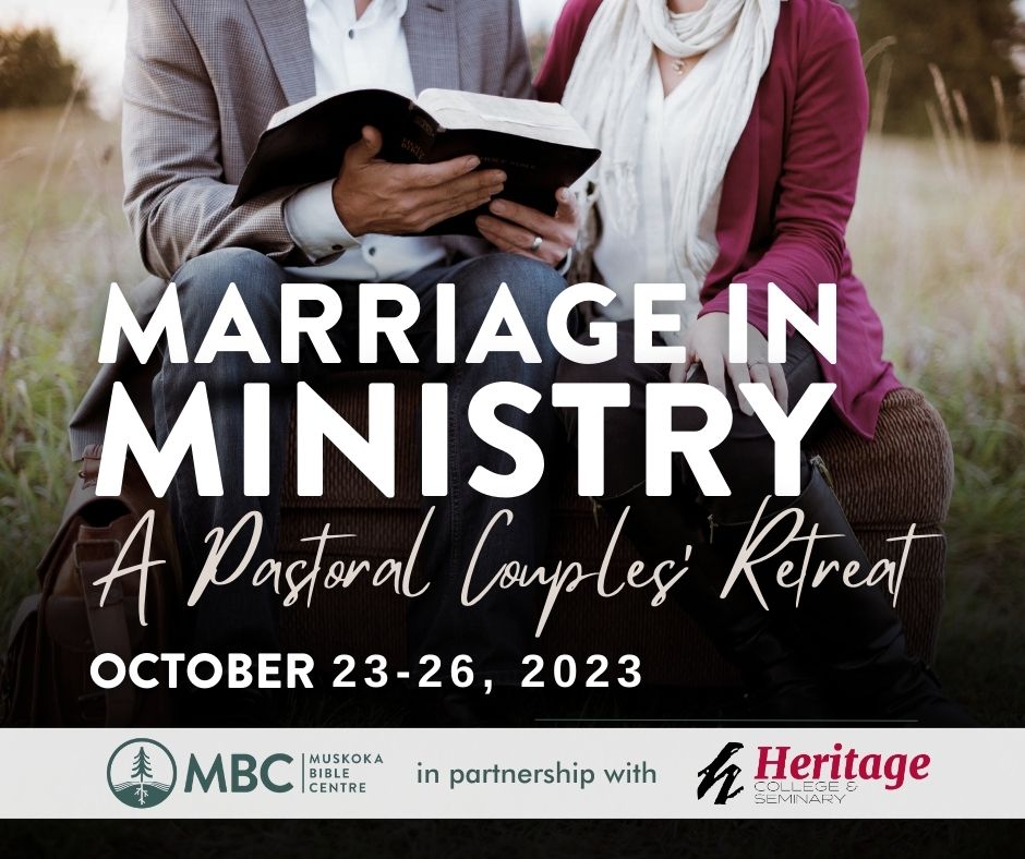 Marriage in Ministry | Muskoka Bible Centre